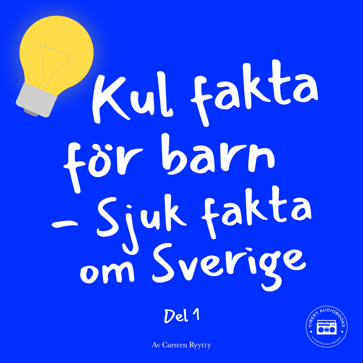 Kul fakta för barn: Sjuk fakta om Sverige (del 1) - audiobook by ... Kul fakta för barn: Sjuk fakta om Sverige (del 1) - audiobook by ...